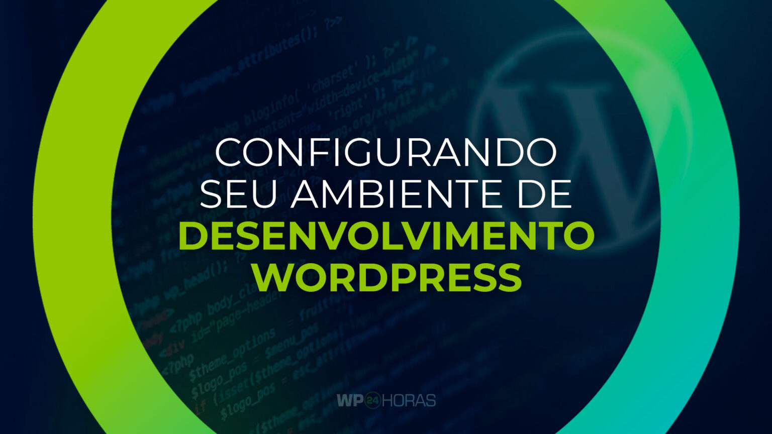 Configurando seu Ambiente de Desenvolvimento WordPress: Guia Completo